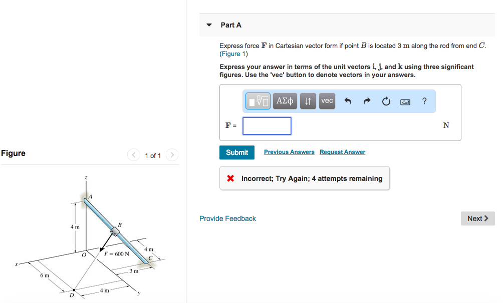 Solved Part A Express force F in Cartesian vector form if | Chegg.com Solved Part A Express force F in Cartesian vector form if | Chegg.com