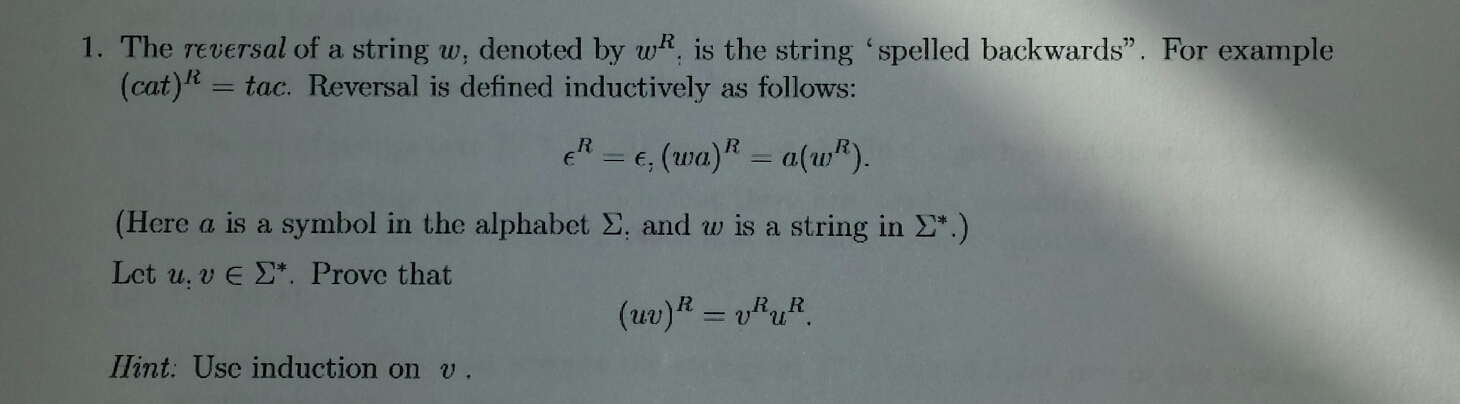 Solved The reversal of a string w1 denoted by wR1 is the | Chegg.com