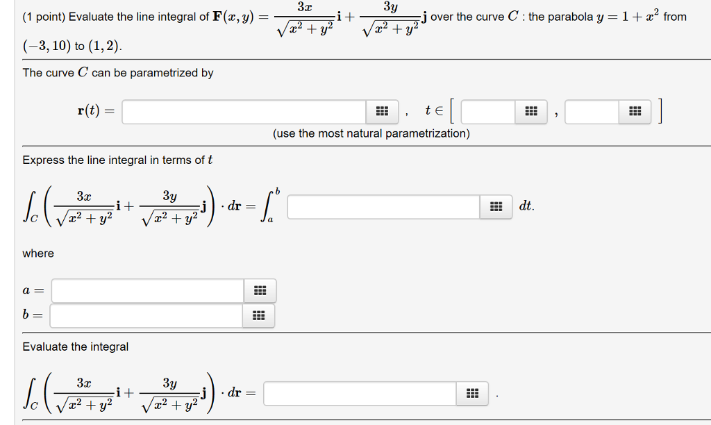 Solved ?? - 1 + 2 from (1 point) Evaluate the line integral | Chegg.com