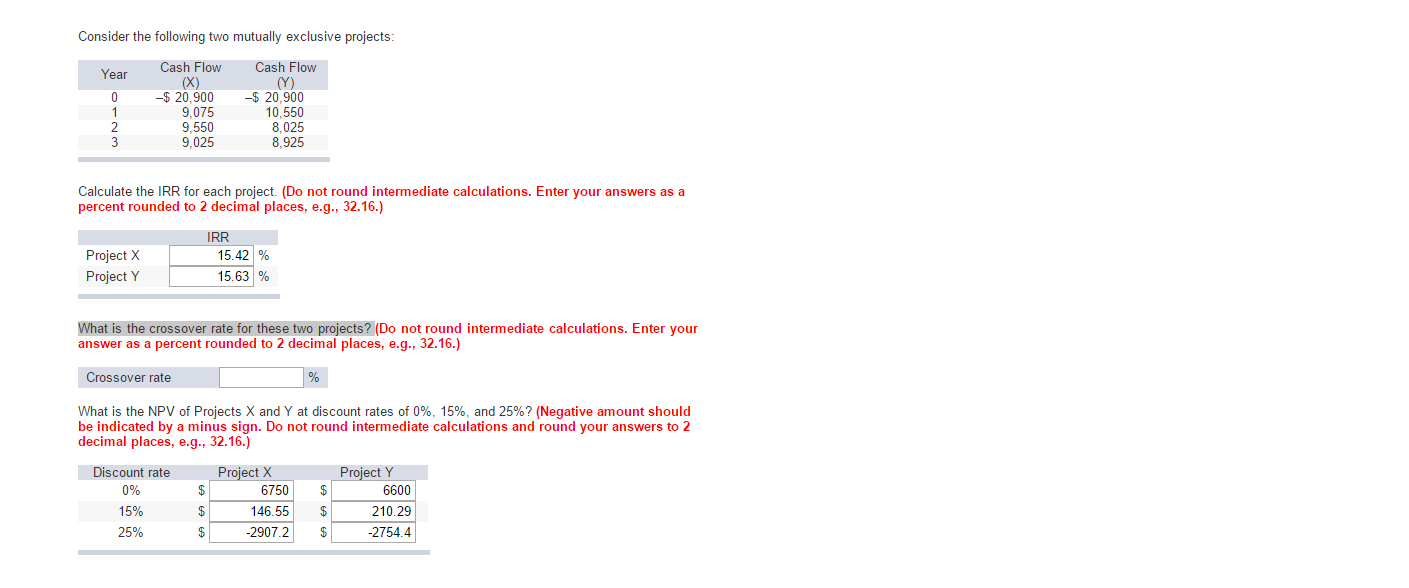 Solved Consider the following two mutually exclusive | Chegg.com
