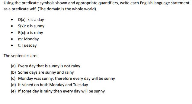 Solved Using the predicate symbols shown and appropriate | Chegg.com