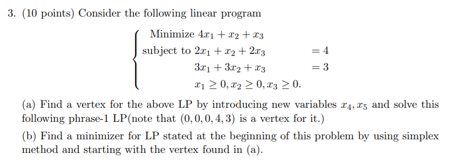 Solved 3. (10 points) Consider the following linear program | Chegg.com