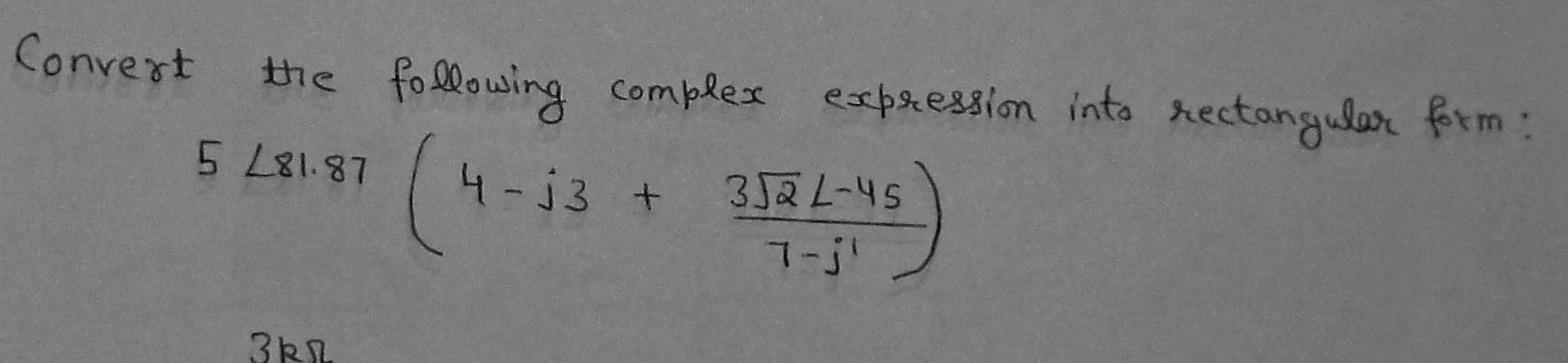 Solved Convert the following complex expression into | Chegg.com