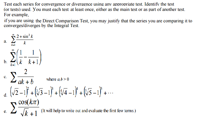 Solved Test each series for convergence or divergence using | Chegg.com