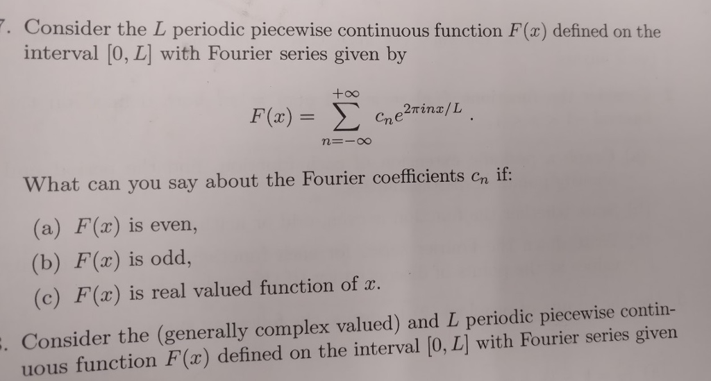 Solved Consider the L periodic piecewise continuous function | Chegg.com