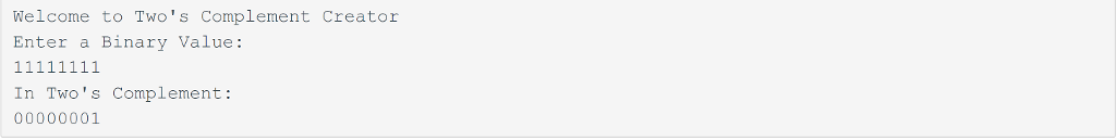 Solved Creating a python 3 program that displays the two's | Chegg.com