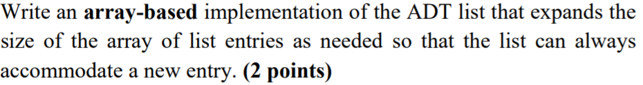 Solved Write an array-based implementation of the ADT list | Chegg.com