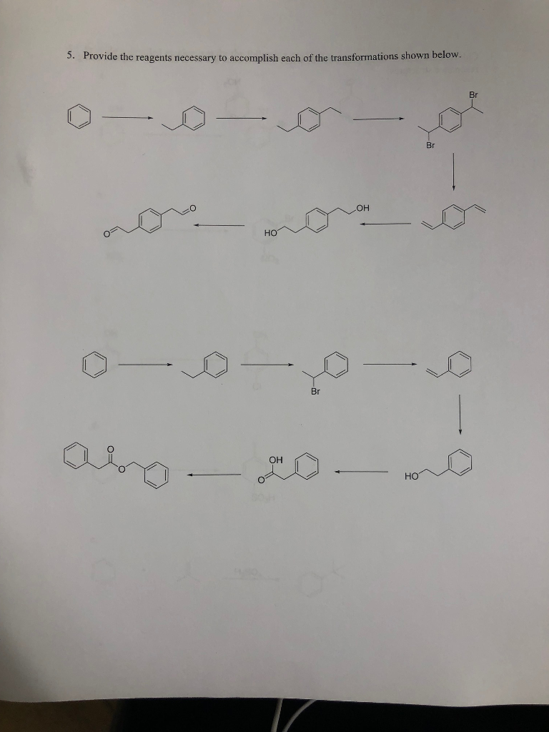 Solved S. Provide the reagents necessary to accomplish each | Chegg.com