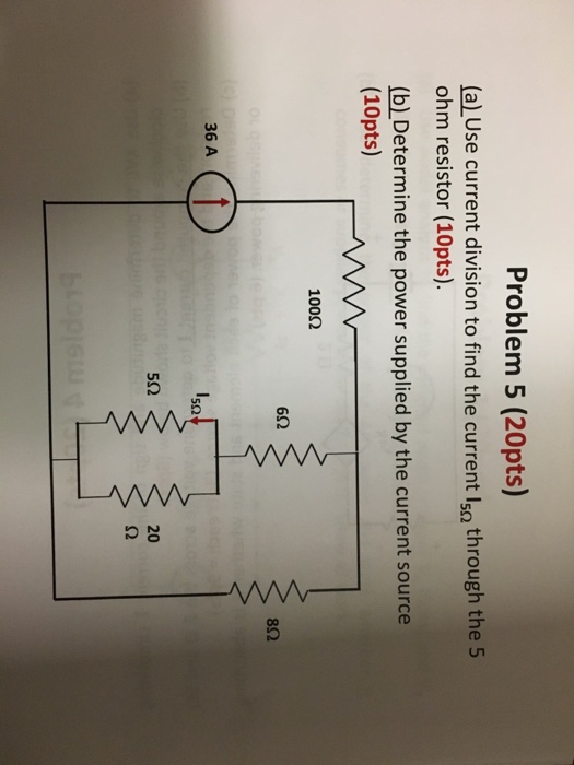 Solved Use current division to find the current I_5 Ohm | Chegg.com