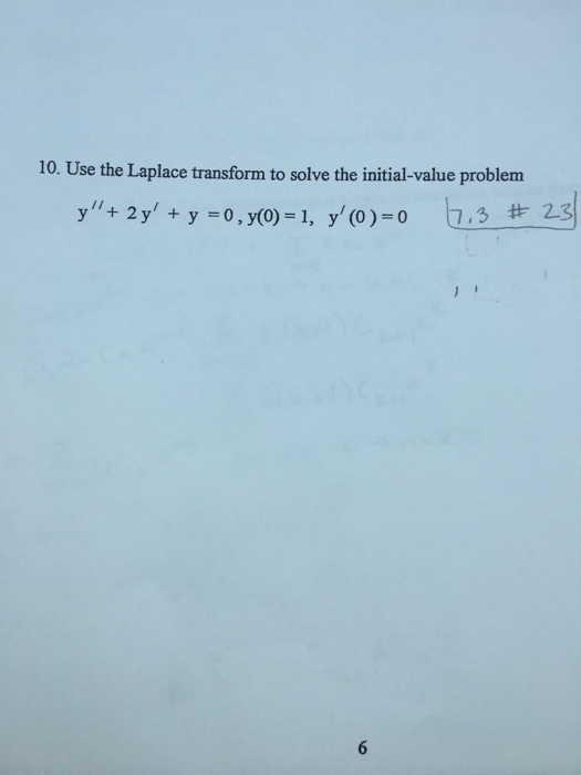 Solved Use the Laplace transform to solve the initial-value | Chegg.com