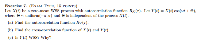 Solved Let X(t) be a zero-mean WSS process with | Chegg.com