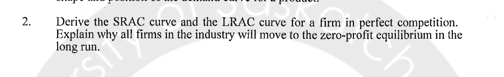 Solved 2. Derive the SRAC curve and the LRAC curve for a | Chegg.com