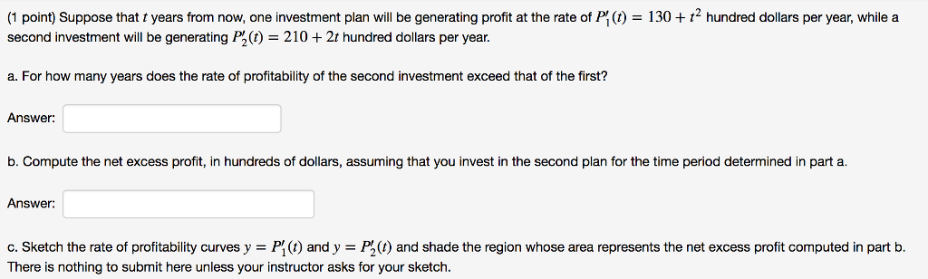 Solved (1 point) Suppose that t years from now, one | Chegg.com