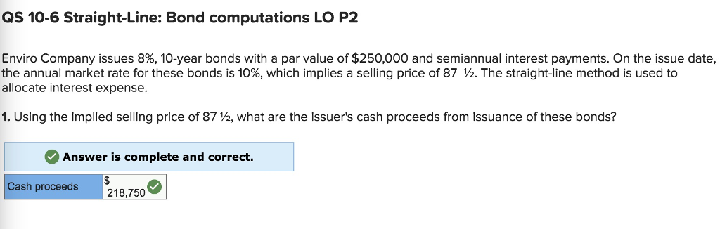 Solved QS 10-6 Straight-Line: Bond computations LO P2 Enviro | Chegg.com