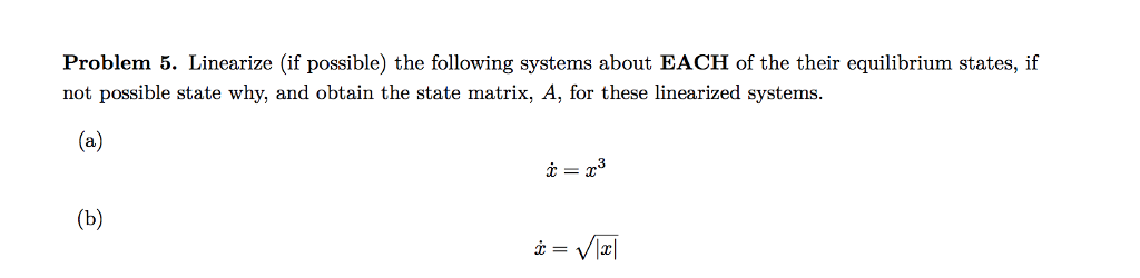 Problem 5. Linearize (if possible) the following | Chegg.com