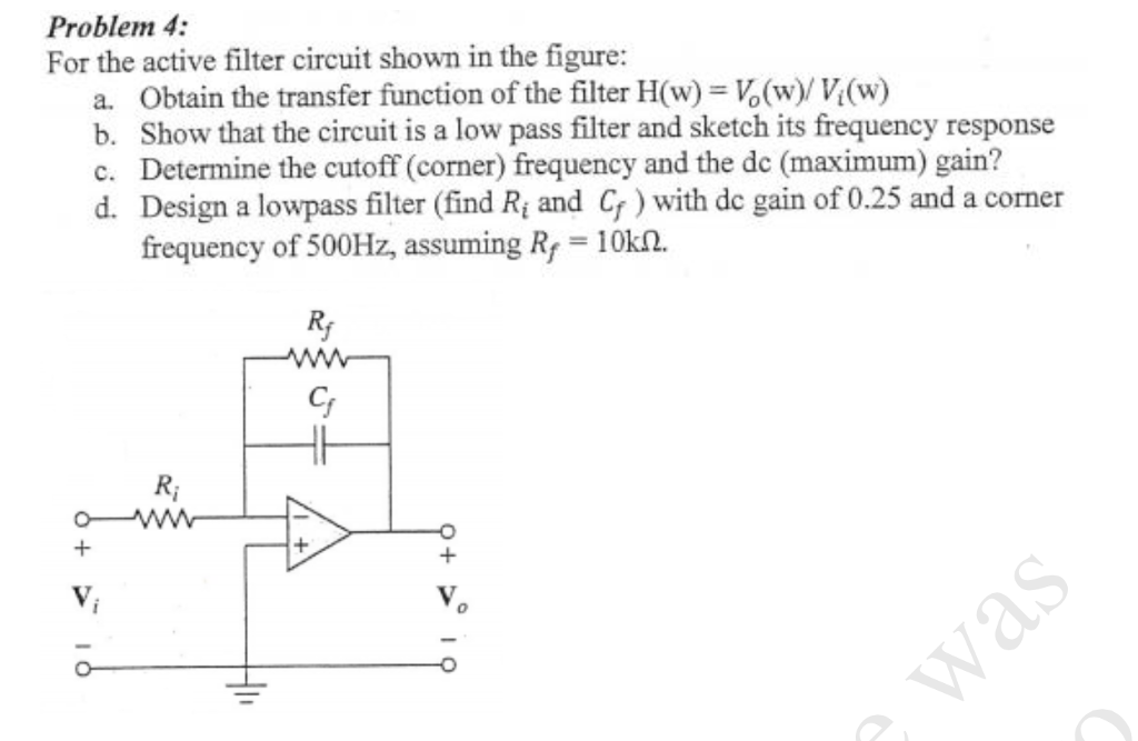 Solved Problem 4: For the active filter circuit shown in the | Chegg.com