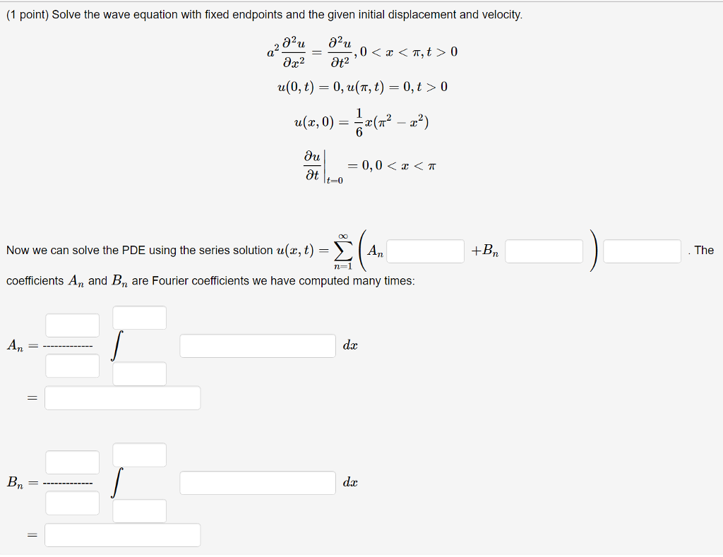 Solved Solve the wave equation with fixed endpoints and the | Chegg.com