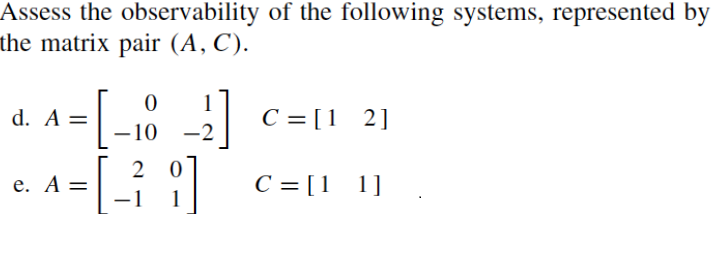 Solved Assess the observability of the following systems, | Chegg.com
