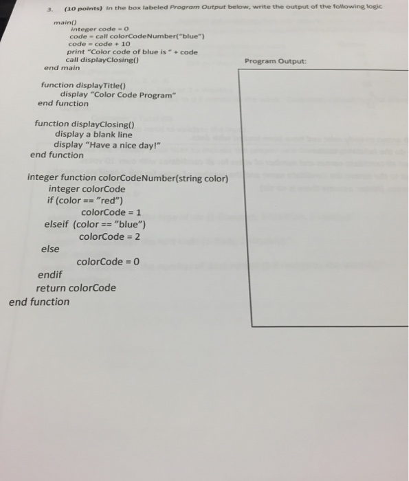Solved In the box labeled Program Output below. Write the | Chegg.com