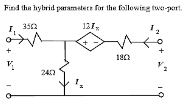 Solved Find the hybrid parameters for the following two-port | Chegg.com