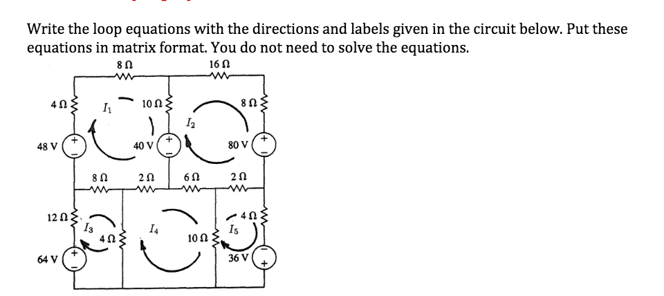 Solved Write The Loop Equations With The Directions And 5371