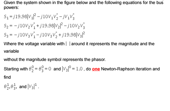 Solved Given the system shown in the figure below and the | Chegg.com