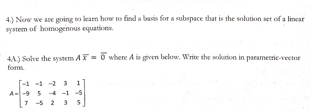 Solved 4.) Now we are going to learn how to find a basis for | Chegg.com