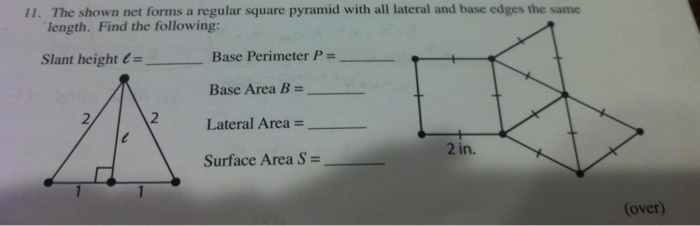 Solved II. The shown net forms a regular square pyramid with | Chegg.com