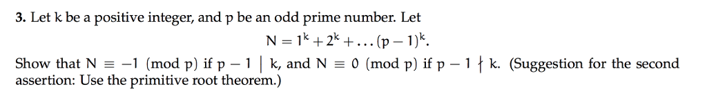 Solved Let k be a positive integer, and p be an odd prime | Chegg.com