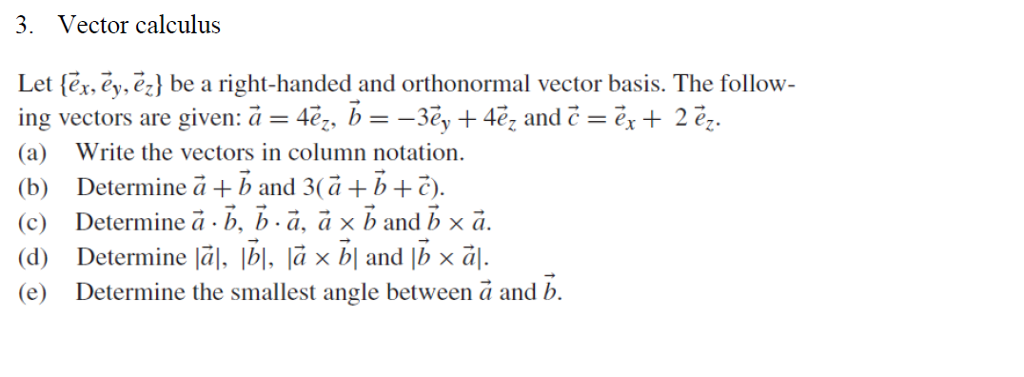 Solved Vector calculus Let {e_x vector , e_y vector , e_z | Chegg.com