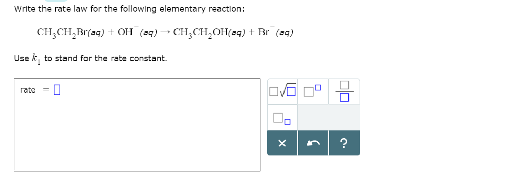 Solved Write the rate law for the following elementary | Chegg.com