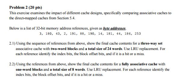 Solved This exercise examines the impact of different cache | Chegg.com