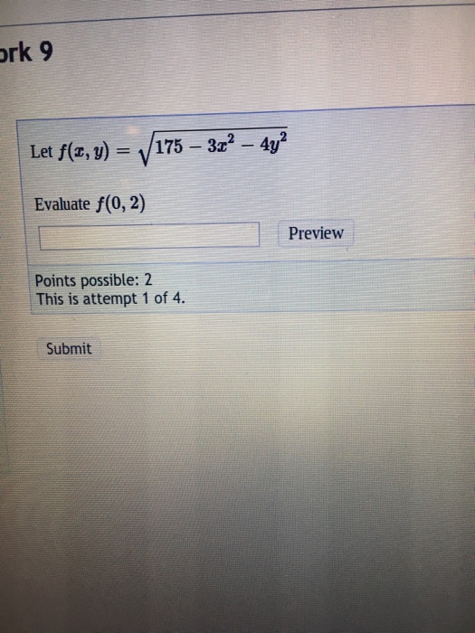 Solved Let f(x, y) = Squareroot 175 - 3x^2 - 4y^2 Evaluate | Chegg.com