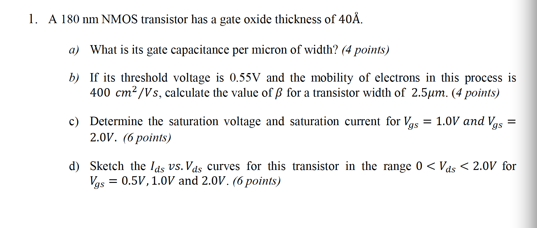 Solved A 180 nm NMOS transistor has a gate oxide thickness | Chegg.com