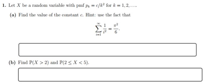 Solved Let X be a random variable with pmf p_k = c/k^2 for k | Chegg.com