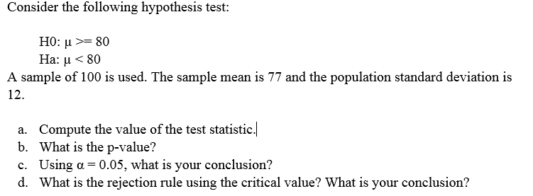 Solved Consider the following hypothesis test: H0: mu > = | Chegg.com