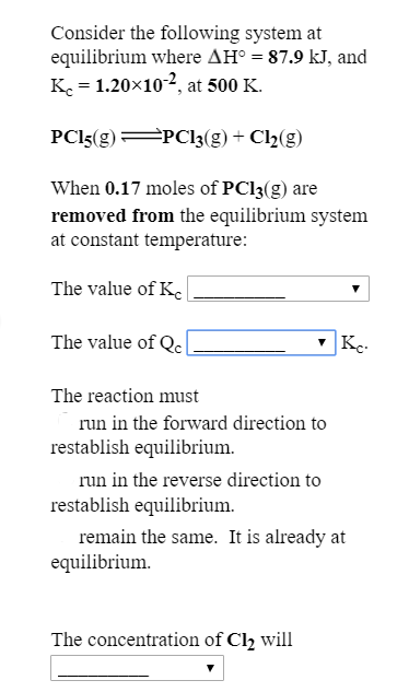 Solved Does the Value of Kc: increase/decrease/stay the | Chegg.com