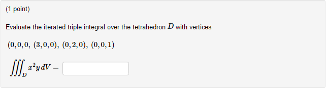 Solved Evaluate the iterated triple integral over the | Chegg.com