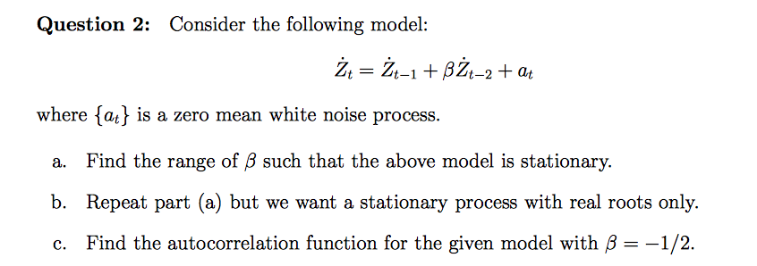 Solved Question 2: Consider the following model: where ary | Chegg.com