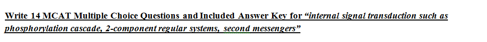 Solved Note: Write 14 MCAT Multiple Choice Questions and | Chegg.com