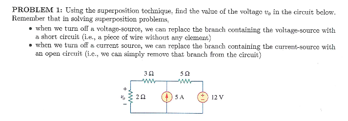 Solved PROBLEM 1: Using the superposition technique, find | Chegg.com