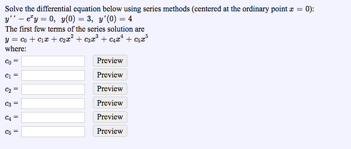 Solved Solve the differential equation below using series | Chegg.com