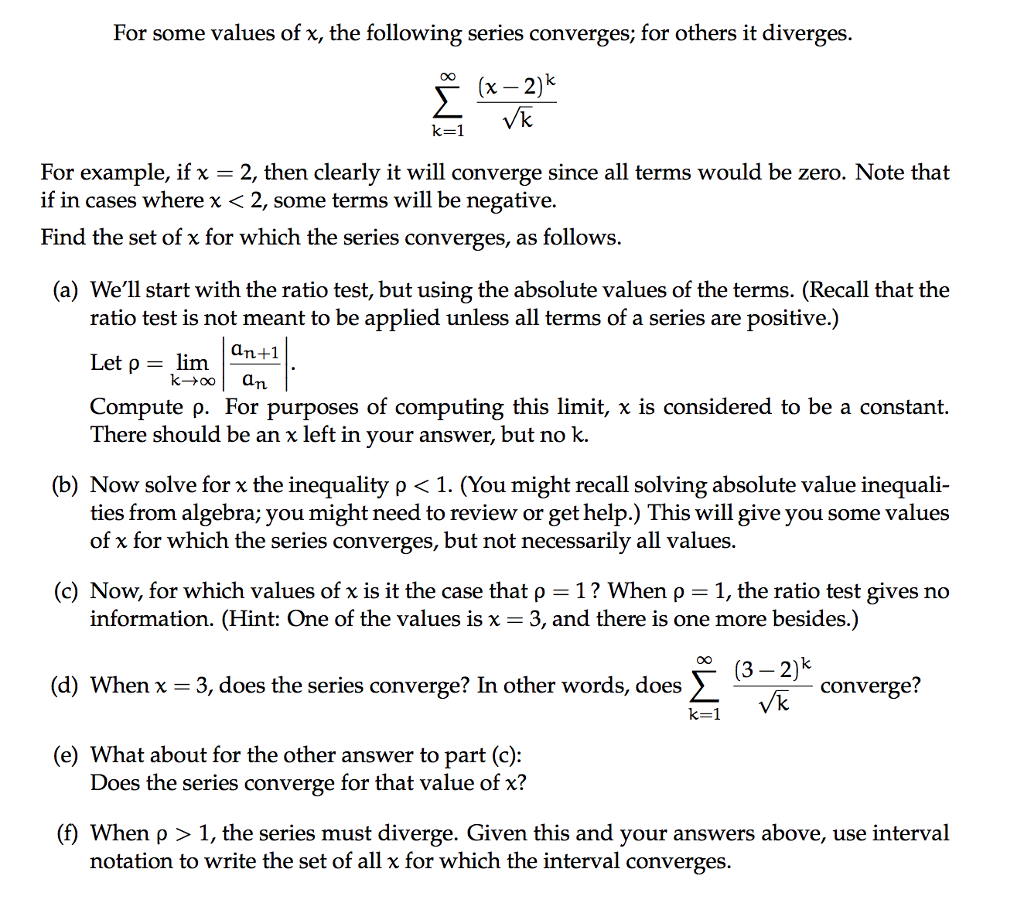 Solved For some values of x, the following series converges; | Chegg.com