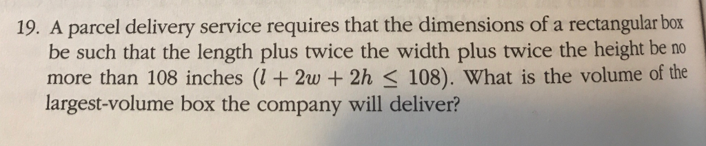 Solved 19. A parcel delivery service requires that the | Chegg.com