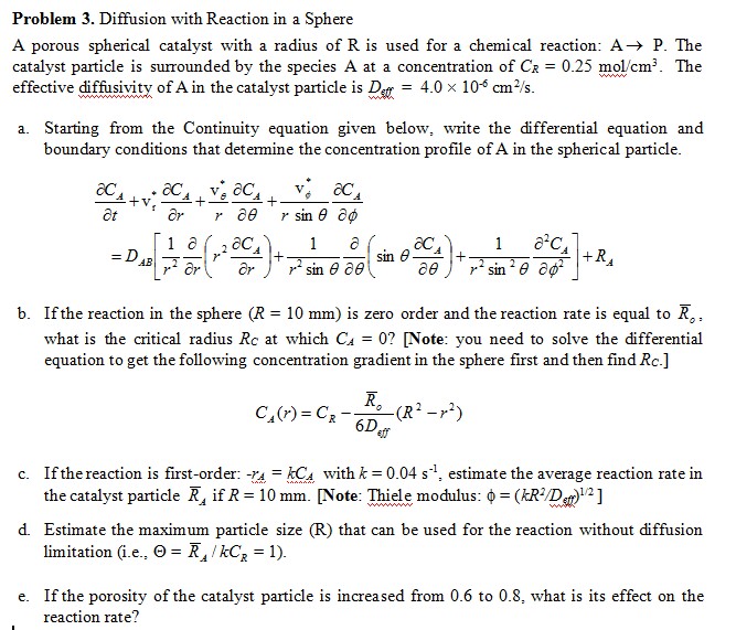 Solved Problem 3. Diffusion with Reaction in a Sphere A | Chegg.com