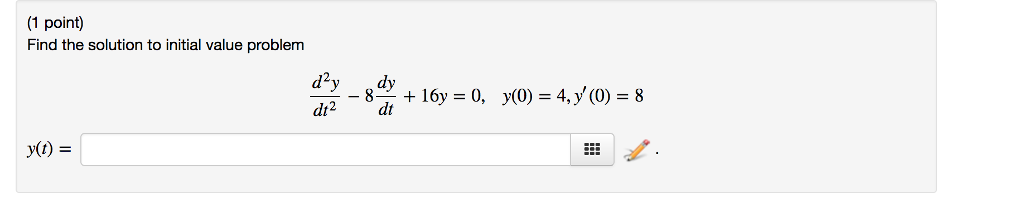 Solved Find the solution to initial value problem d^2y/dt^2 | Chegg.com