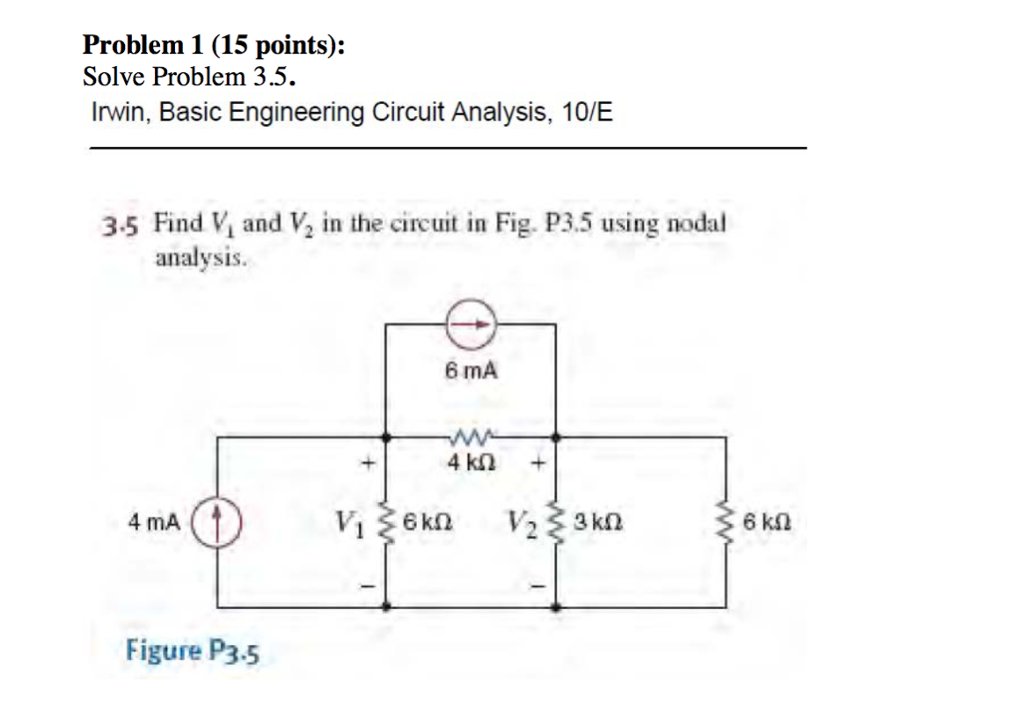 Solved Find V_1 and V_2 in the circuit in Fig P3.5 using | Chegg.com