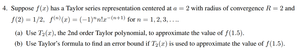Solved 4. Suppose f(x) has a Taylor series representation | Chegg.com