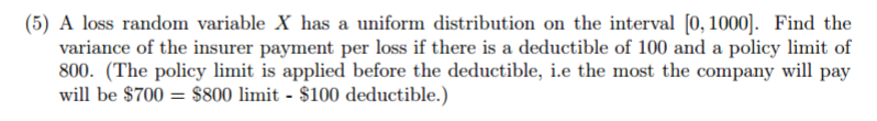 Solved A loss random variable X has a uniform distribution | Chegg.com