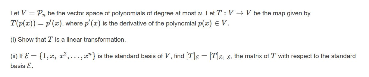 Solved Let V = P_n be the vector space of polynomials of | Chegg.com